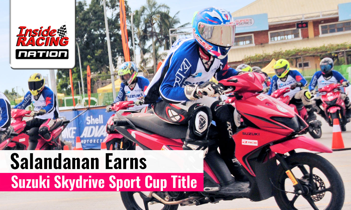 InsideRACING Salandanan Earns Suzuki Skydrive Sport Cup Title